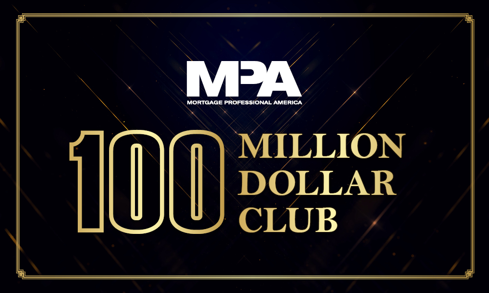 Just a few days remain to enter the inaugural $100M Club | Mortgage ...